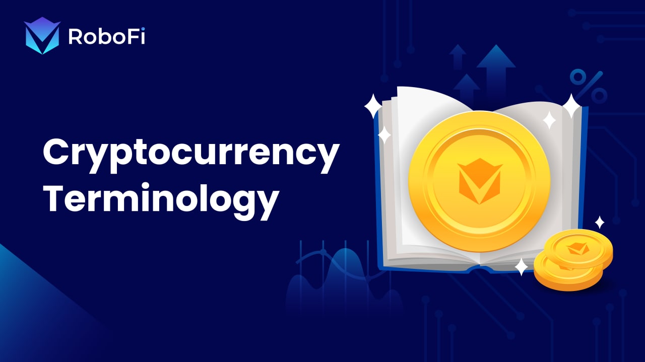 Cryptocurrency Terminology | RoboFi