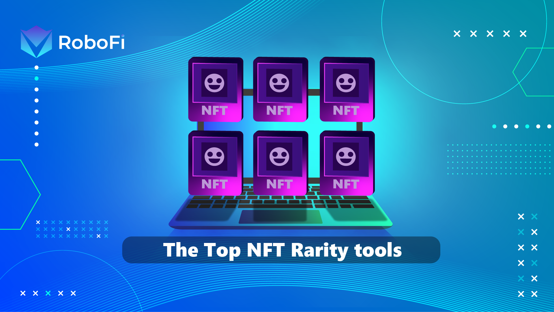 The Top NFT Rarity Tools | RoboFi