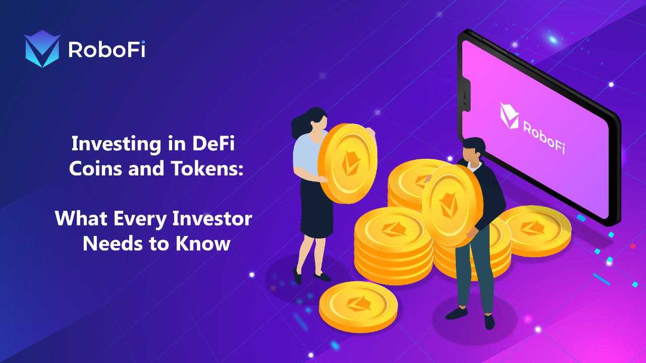 DeFi Coin and Tokens: What Investor Needs to Know | RoboFi