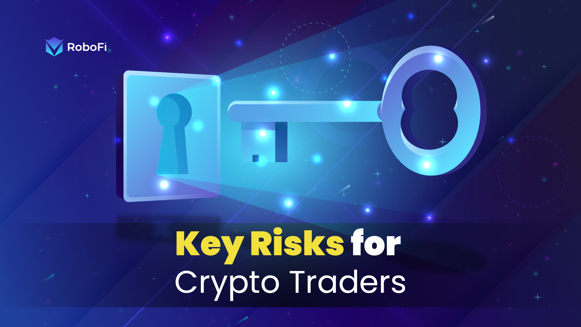 6 Key Risks for Crypto Traders in Today's Market - RoboFi