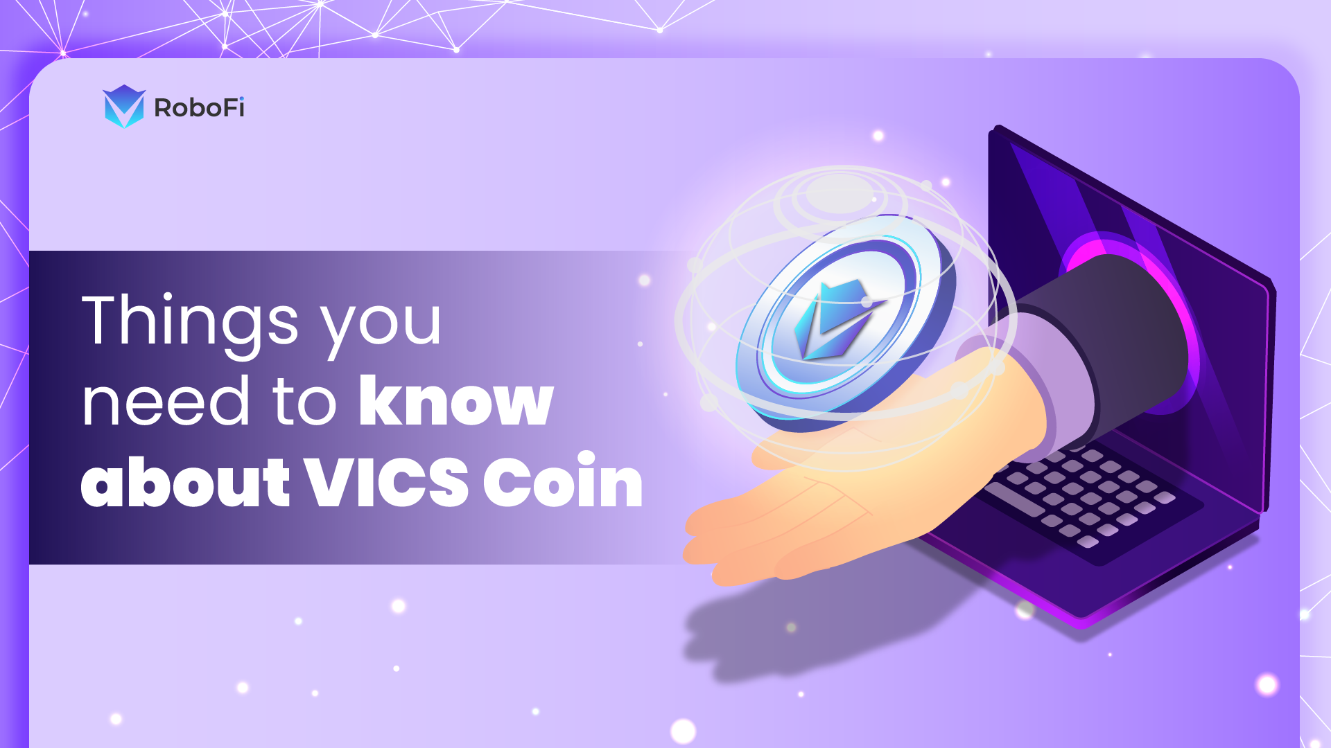 Things You Need to Know About the VICS Coin - RoboFi