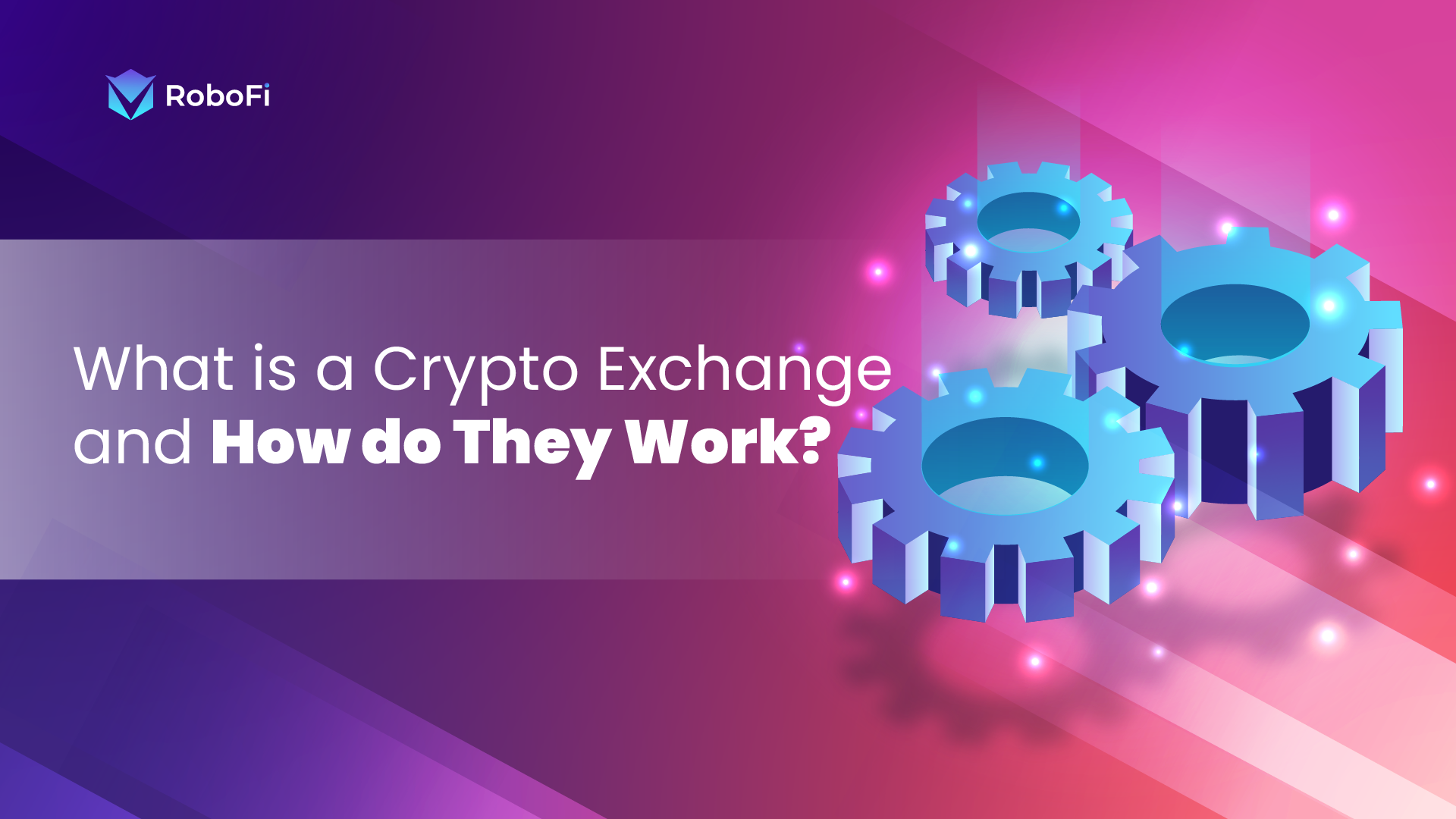 Cryptocurrency Exchange: Everything That You Need to know - RoboFi