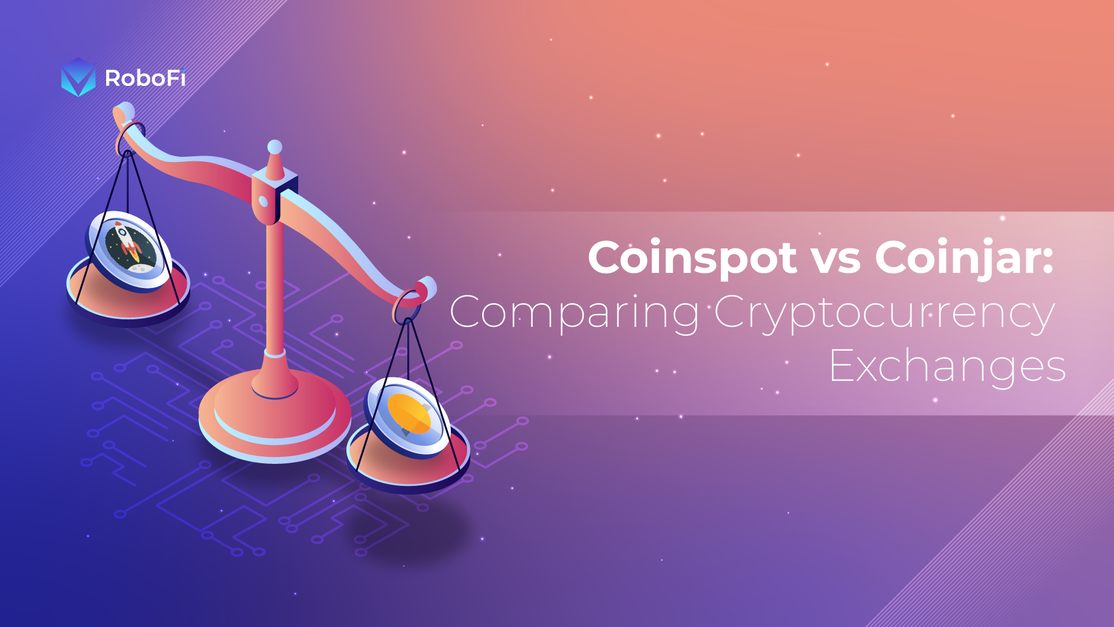Coinspot vs Coinjar: Comparing Cryptocurrency Exchanges - RoboFi